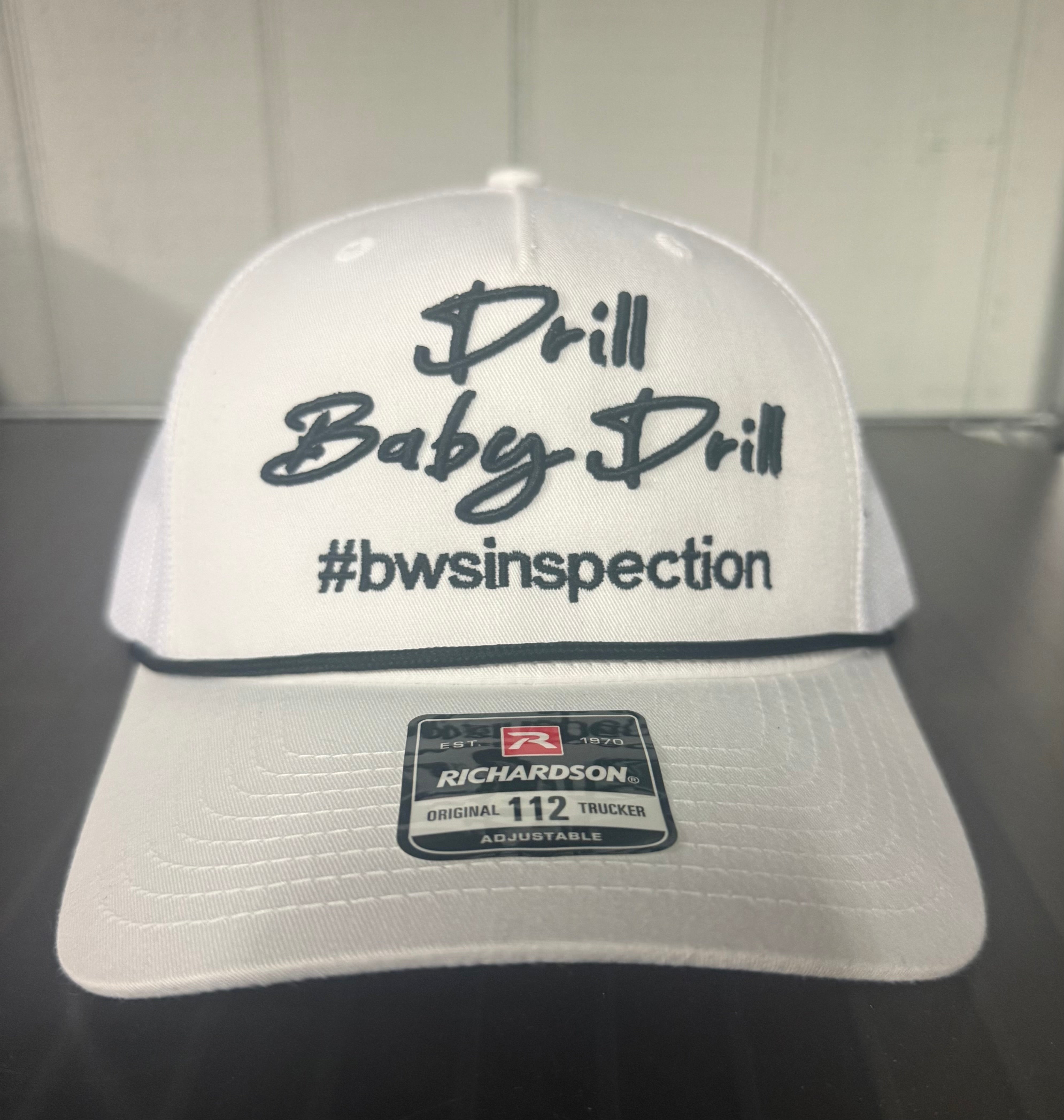 Drill Baby Drill Richardson 112 Hats – BWS.Inspection